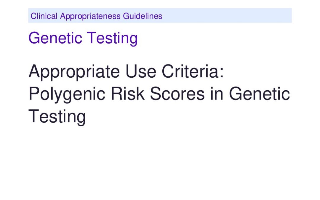 PDF Polygenic Risk Scores 2024-01-01 | Carelon Clinical Guidelines and ...